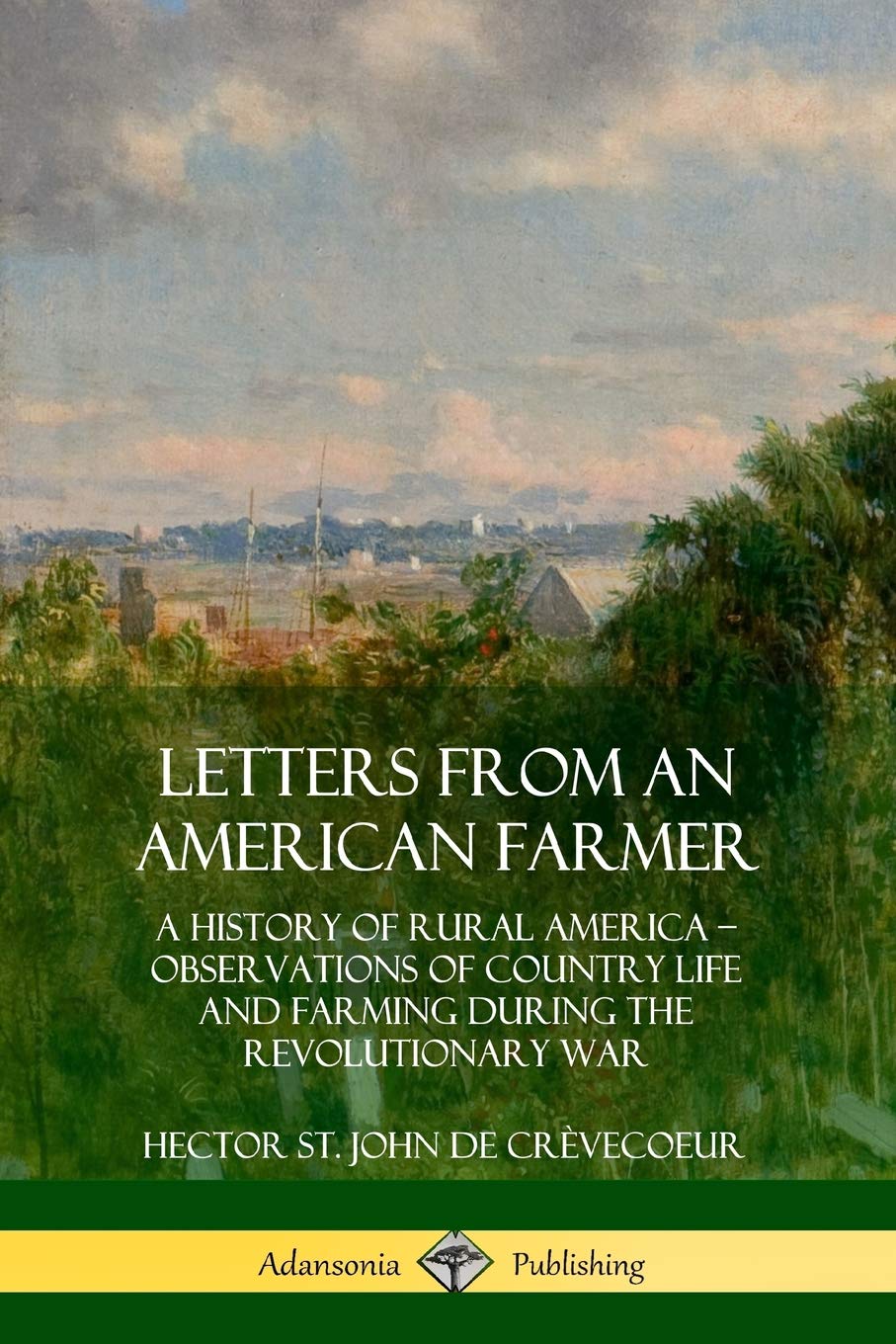 Letter from an American Farmer | American Battlefield Trust